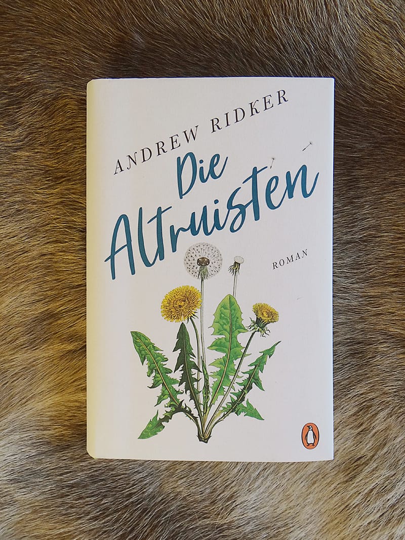 Andrew Ridker. Die Altruisten | Lesestoff | Doris Lind